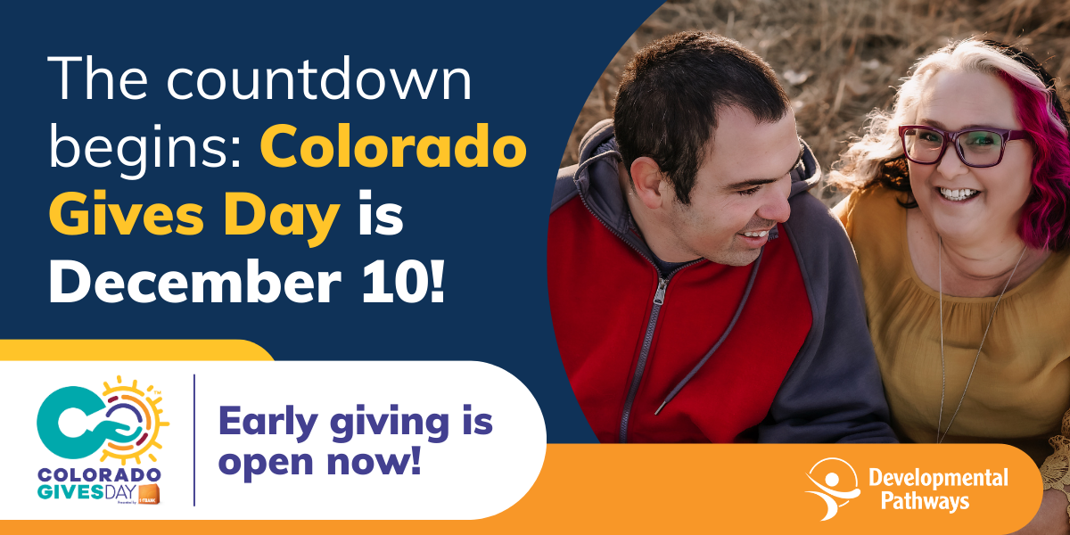 Colorado Gives Day - Developmental Pathways